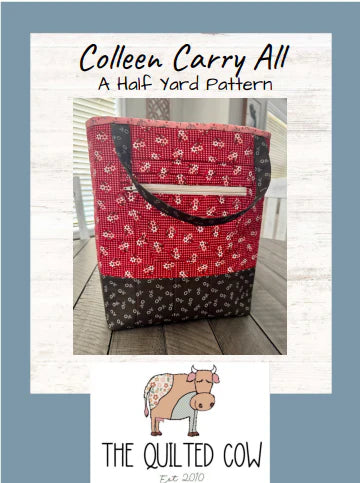 Colleen Carry All – The Quilted Cow St.Peters Mo